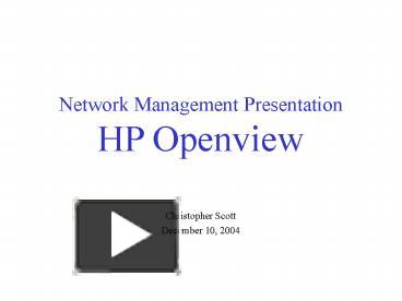 Network Management Presentation HP Openview presentation | free to download