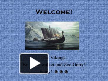 PPT – The Vikings. PowerPoint presentation | free to view - id: 42c6ab ...
