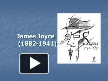 James Joyce presentation | free to view