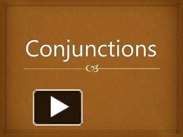 Conjunctions presentation | free to download