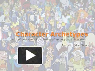 Character Archetypes presentation | free to download