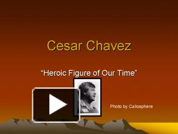 Cesar Chavez presentation | free to download