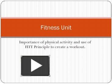PPT – Importance of physical activity and use of FITT Principle to ...