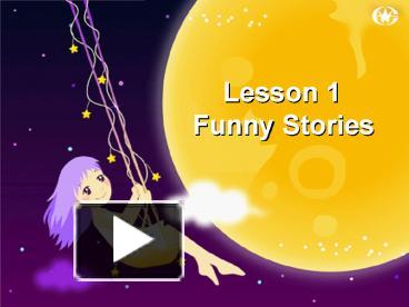 PPT – Lesson 1 Funny stories PowerPoint presentation | free to view ...