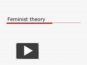 Feminist theory presentation | free to download