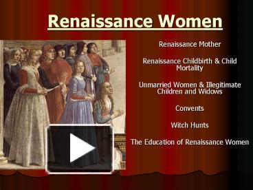 Renaissance Women presentation | free to view