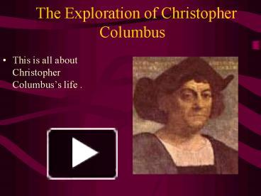 PPT – The Exploration of Christopher Columbus PowerPoint presentation ...