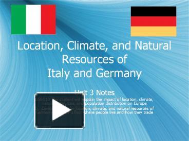 PPT – Location, Climate, and Natural Resources of Italy and Germany ...