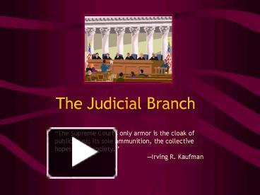 PPT – The Judicial Branch PowerPoint presentation | free to download ...