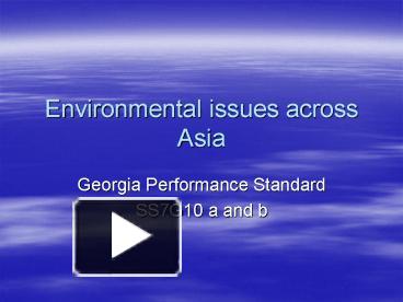 PPT – Environmental issues across Asia PowerPoint presentation | free ...