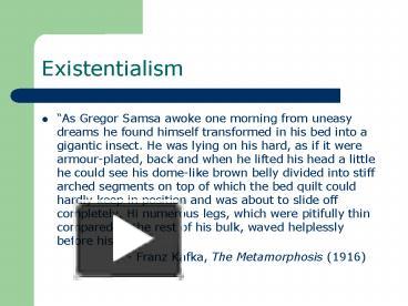 PPT – Existentialism PowerPoint presentation | free to download - id: 432c7c-MzI3N