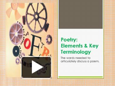 Poetry: Elements presentation | free to view