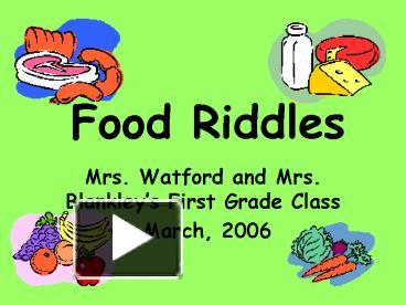 Food Riddles presentation | free to view
