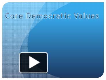 Core Democratic Values presentation | free to download