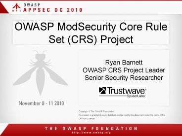 OWASP ModSecurity Core Rule Set (CRS) Project presentation | free to view