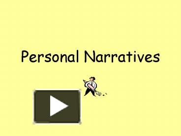 PPT – Personal Narratives PowerPoint presentation | free to view - id ...