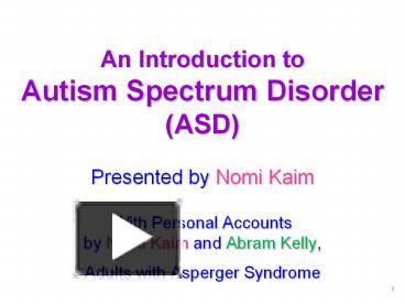 An Introduction to Autism Spectrum Disorder (ASD) presentation | free ...