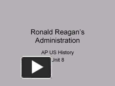 PPT – Ronald Reagan PowerPoint presentation | free to download - id ...