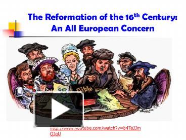 The Reformation of the 16th Century: An All European Concern ...