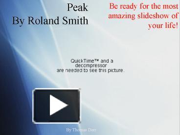Peak By Roland Smith presentation | free to view