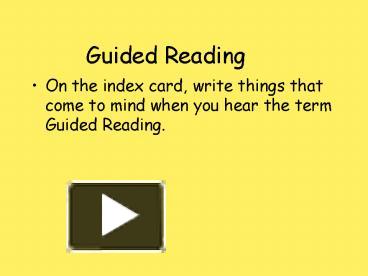 PPT – Guided Reading PowerPoint presentation | free to view - id ...