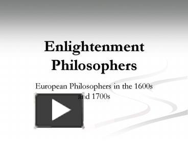 Enlightenment Philosophers presentation | free to view