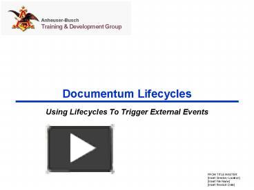 Documentum Lifecycles presentation | free to view