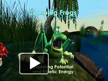PPT – Jumping Frogs PowerPoint presentation | free to download - id ...