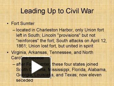 Leading Up to Civil War presentation | free to view