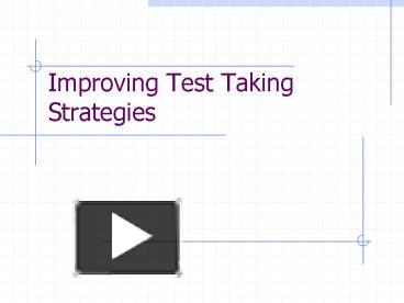 PPT – Improving Test Taking Strategies PowerPoint presentation | free ...