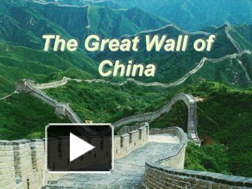 PPT – The Great Wall of China PowerPoint presentation | free to view ...