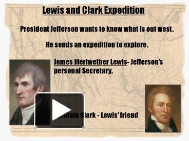 Lewis and Clark Expedition presentation | free to view