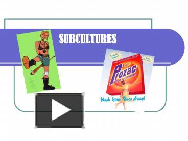 PPT – SUBCULTURES PowerPoint presentation | free to download - id ...