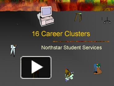 16 Career Clusters presentation | free to view