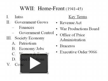 PPT – WWII: Home-Front (1941-45) PowerPoint presentation | free to view ...