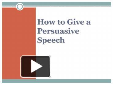 How to Give a Persuasive Speech presentation | free to download
