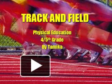 TRACK AND FIELD presentation | free to view