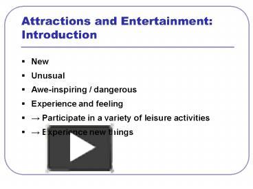 Attractions and Entertainment: Introduction presentation | free to download