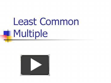 PPT – Least Common Multiple PowerPoint presentation | free to download ...