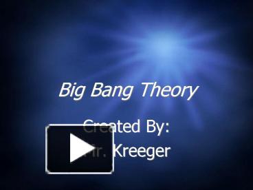 PPT – Big Bang Theory PowerPoint presentation | free to view - id ...