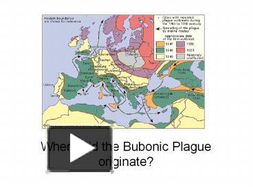 PPT – Where did the Bubonic Plague PowerPoint presentation | free to ...