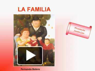 PPT – LA FAMILIA PowerPoint presentation | free to download - id ...
