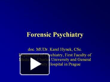 Forensic Psychiatry presentation | free to download