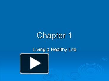 PPT – Living a Healthy Life PowerPoint presentation | free to view - id ...