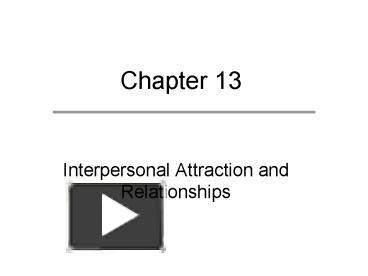 PPT – Interpersonal Attraction and Relationships PowerPoint ...