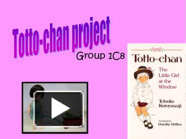 Totto-chan Project presentation | free to download