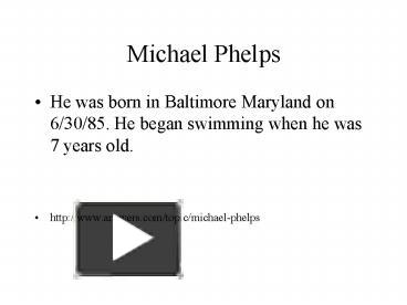 Michael Phelps presentation | free to view