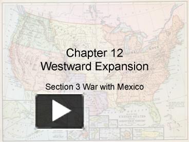 PPT – Chapter 12 Westward Expansion PowerPoint presentation | free to ...