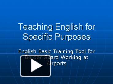 Teaching English for Specific Purposes presentation | free to view