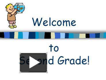 Welcome to Second Grade! presentation | free to download